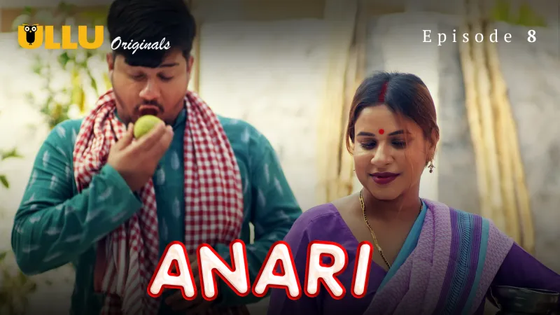 Anari Episode 8 Watch Online » MastiWala