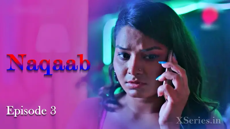 Naqaab Episode 3 Watch Online » MastiWala