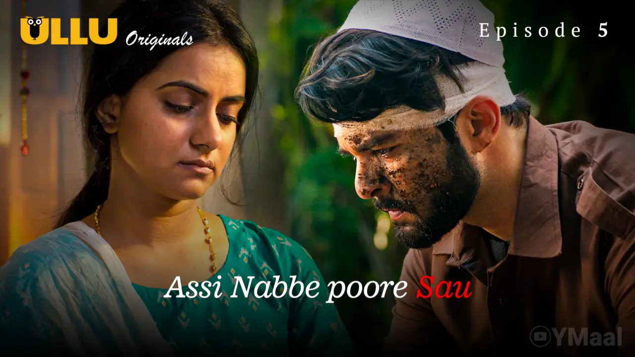 Assi Nabbe Poore Sau Episode 5 Watch Online » MastiWala