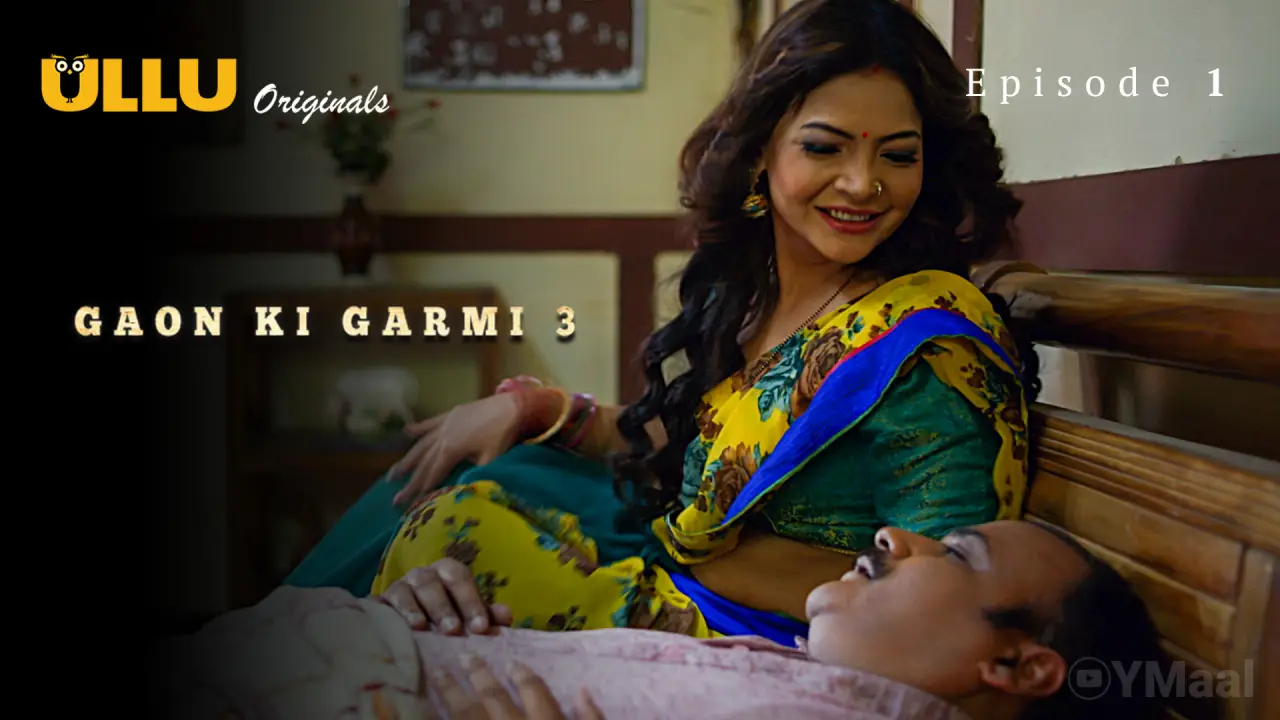 Gaon Ki Garmi 3 Episode 1 Watch Online » MastiWala