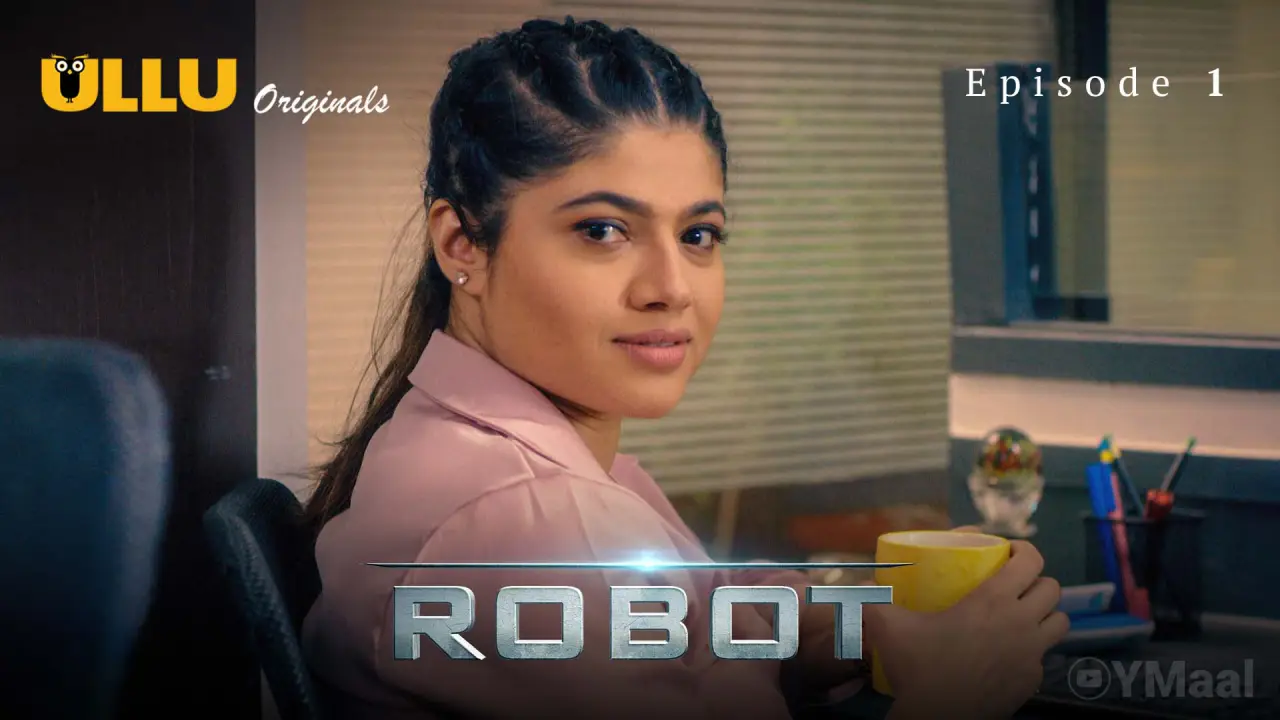 Robot Episode 1 Watch Online » MastiWala
