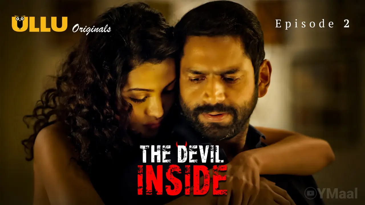 The Devil Inside Episode 2 Watch Online » MastiWala